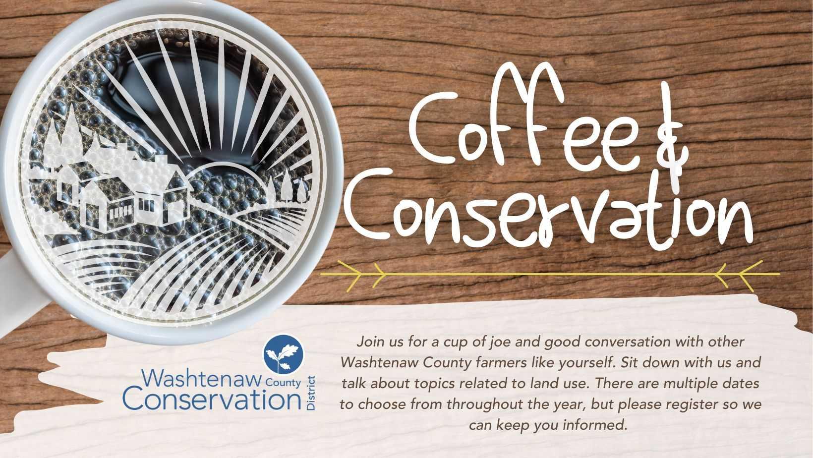 Coffee & Conservation | Washtenaw County Conservation District